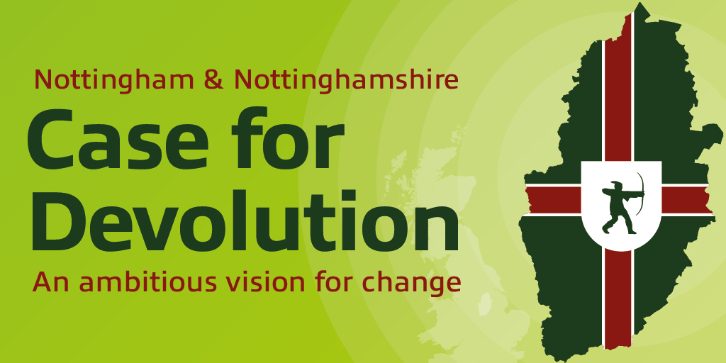 Devolution vision for Nottingham and Nottinghamshire – My Nottingham News
